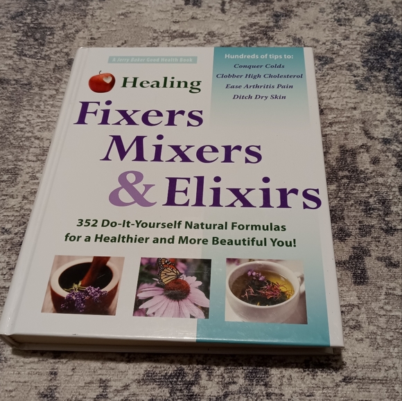 Herbal Medicine | Accents | Fixers Mixers And Elixirs Herbal Medicine Book | Poshmark